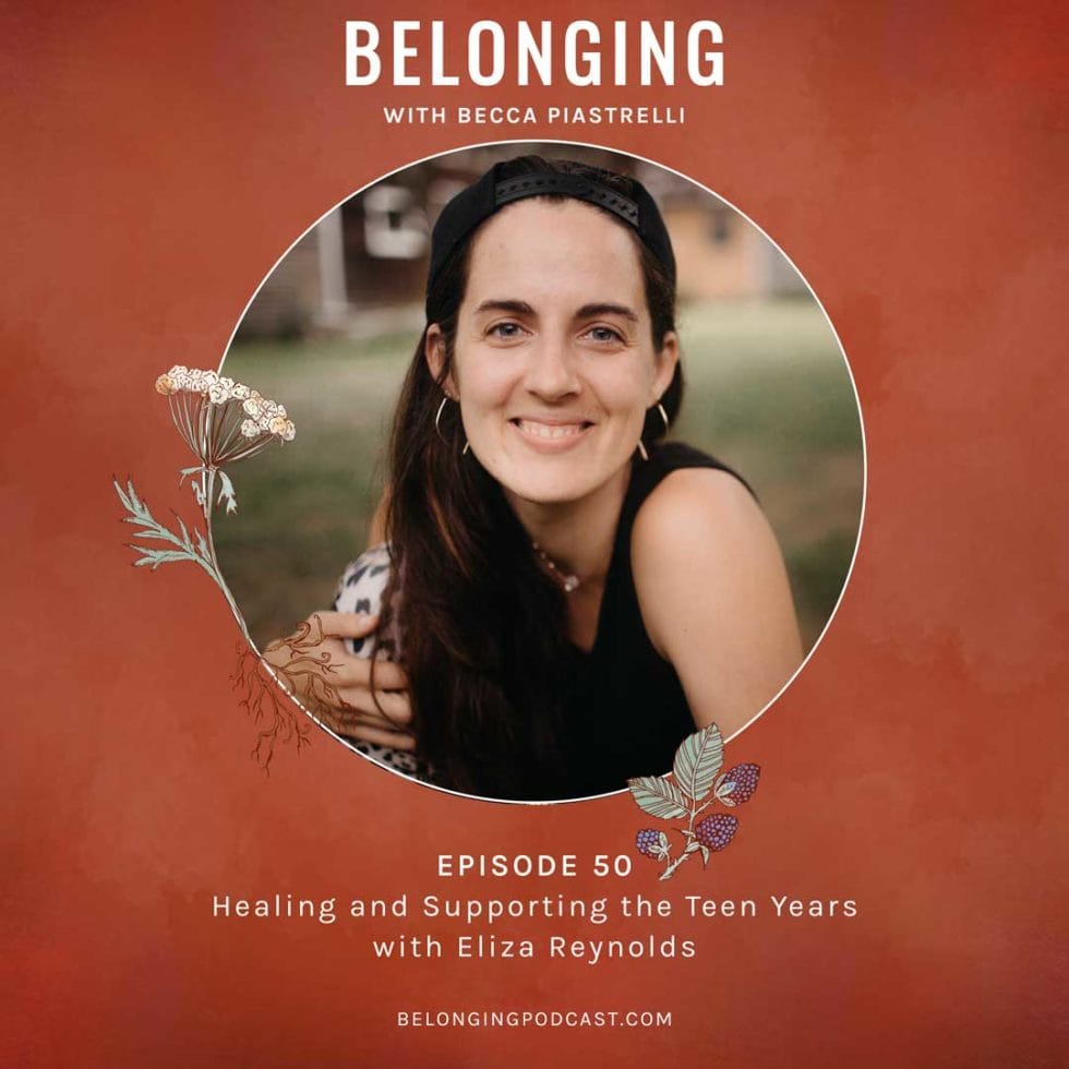 Episode #50: Healing and Supporting the Teen Years with Eliza Reynolds ...